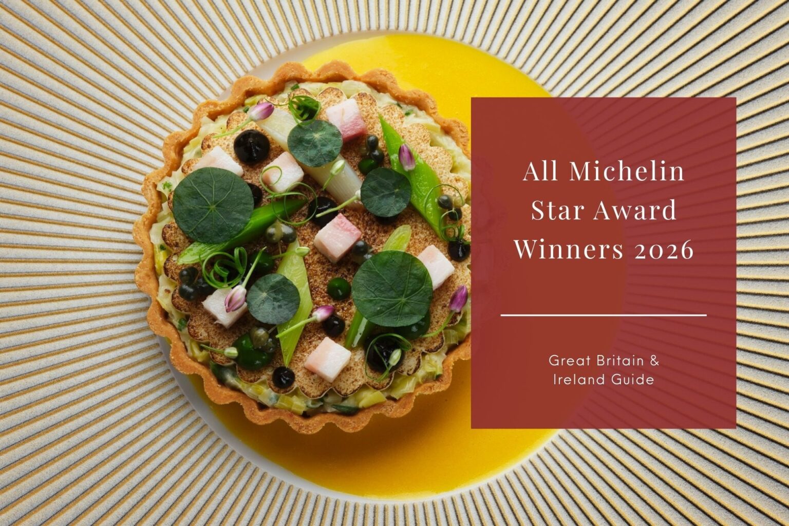 Michelin Guide Great Britain and Ireland 2026 - Luxury Restaurant Guide